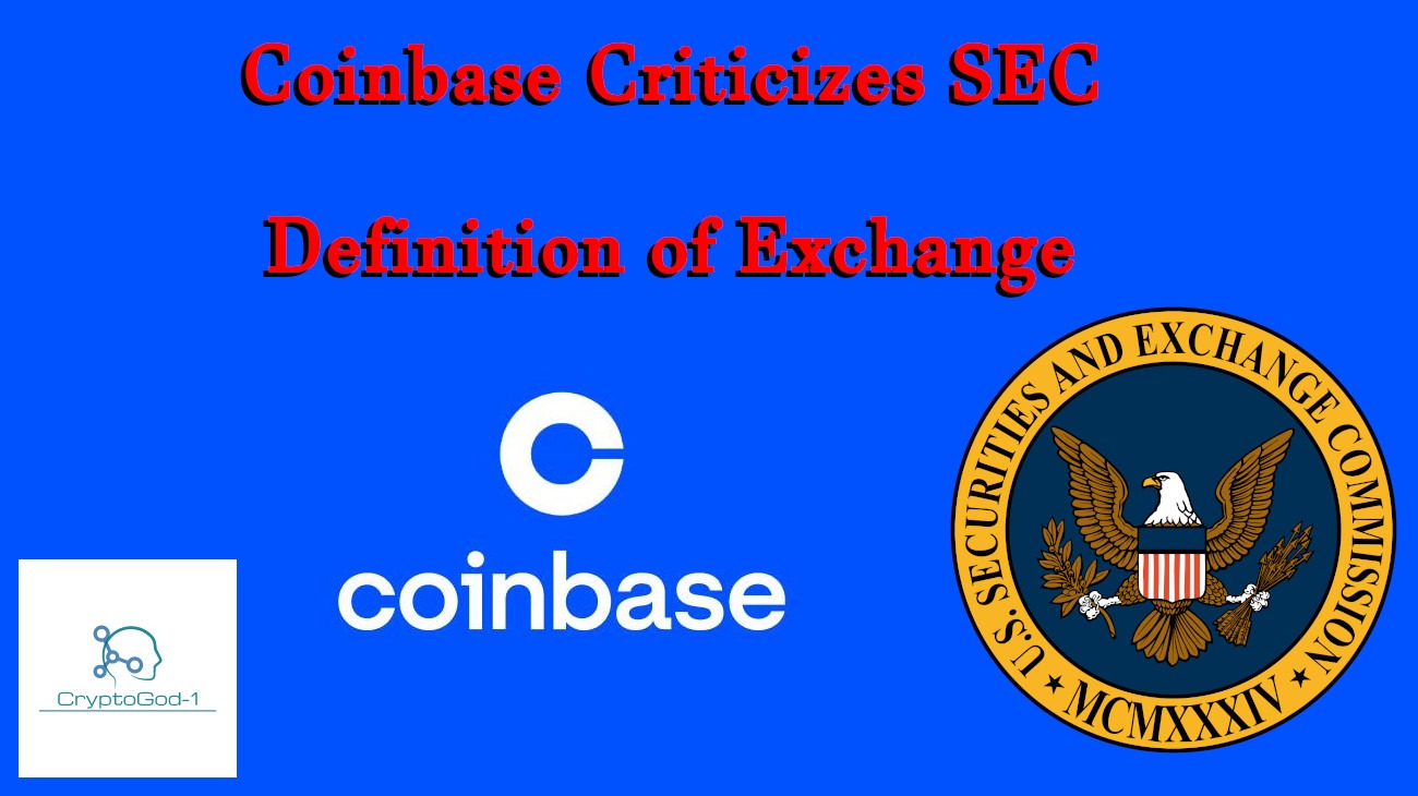 Coinbase Criticizes SEC Definition of Exchange
