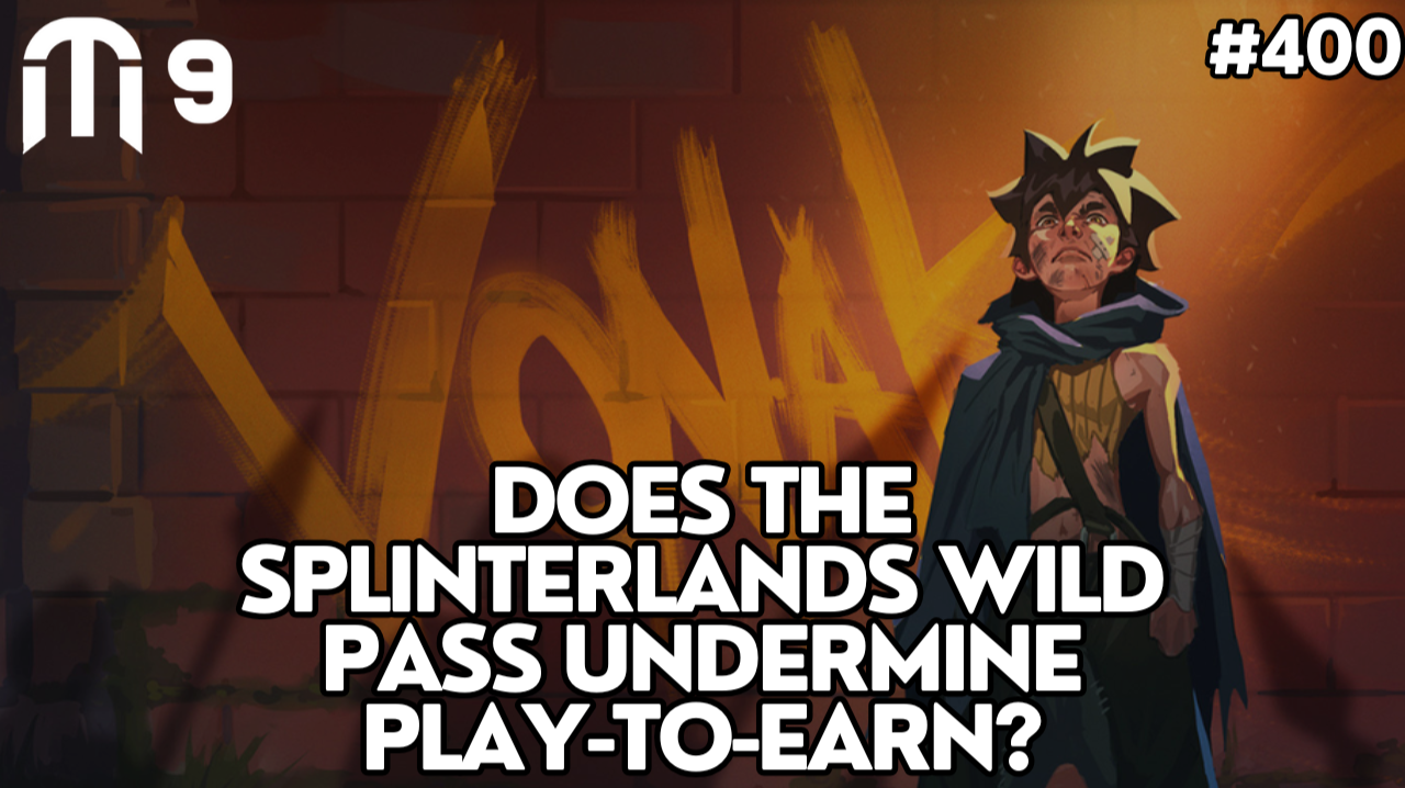 Does The Splinterlands Wild Pass Undermine Play-to-earn? | Splinterlands #400