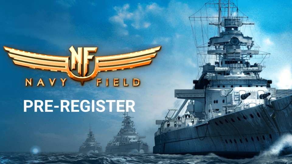 Pre-Registration for NAVY FIELD is Now Open!