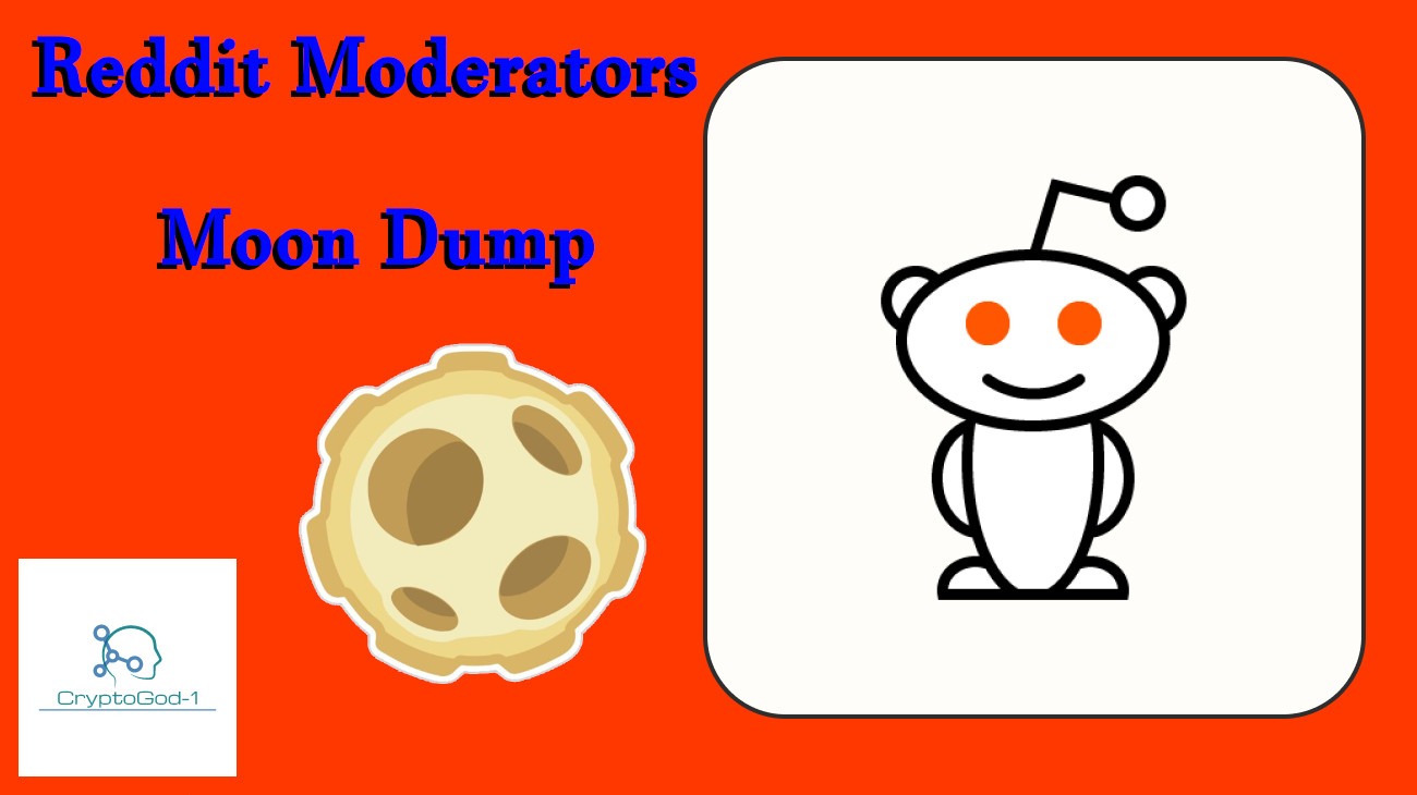 Reddit Moderators Moon Dump