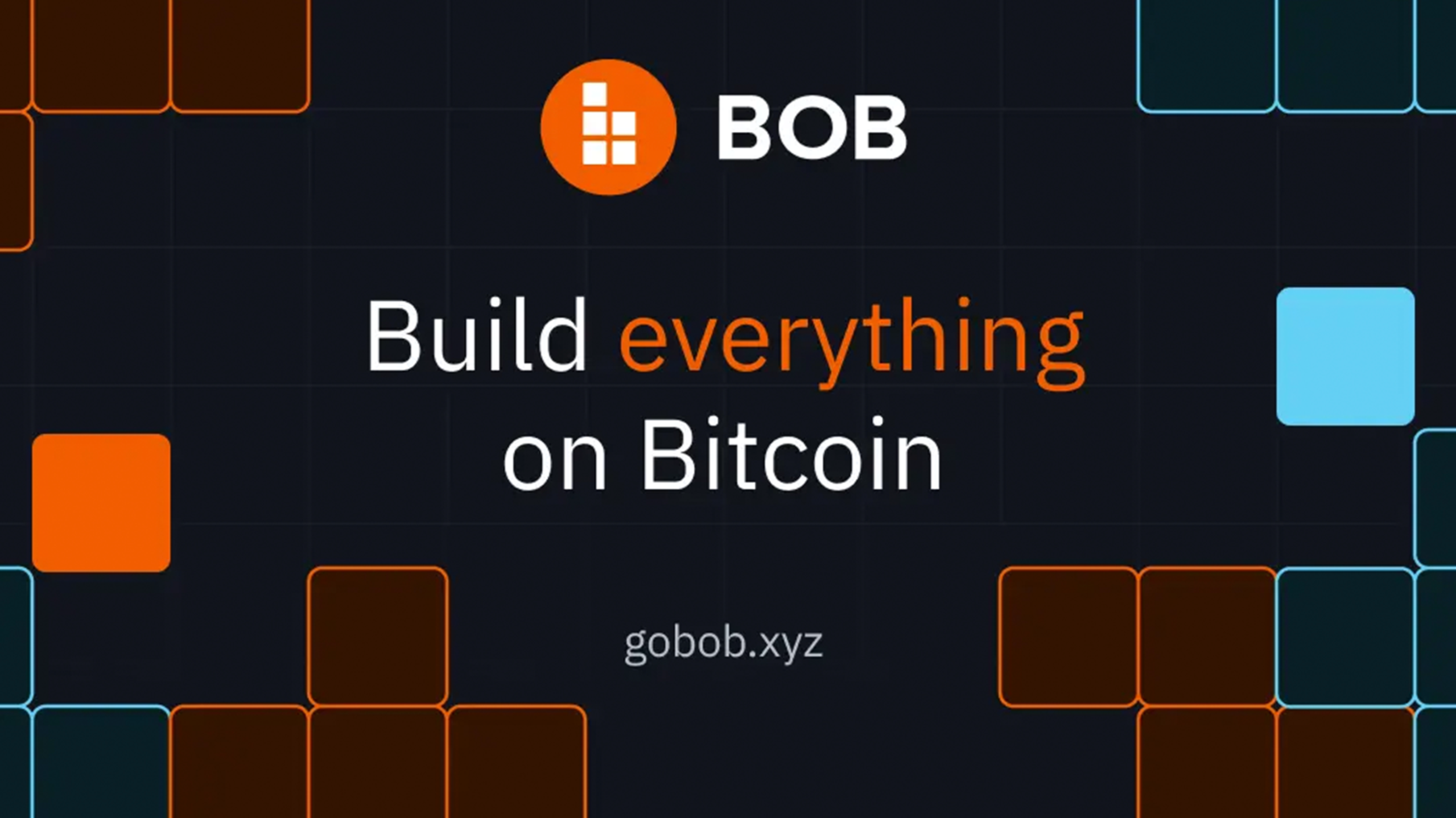 BOB – Build Everything on Bitcoin: A Comprehensive Overview of the ...