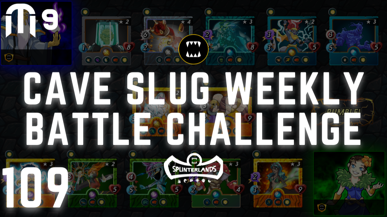 Cave Slug Weekly Battle Challenge | Splinterlands #109