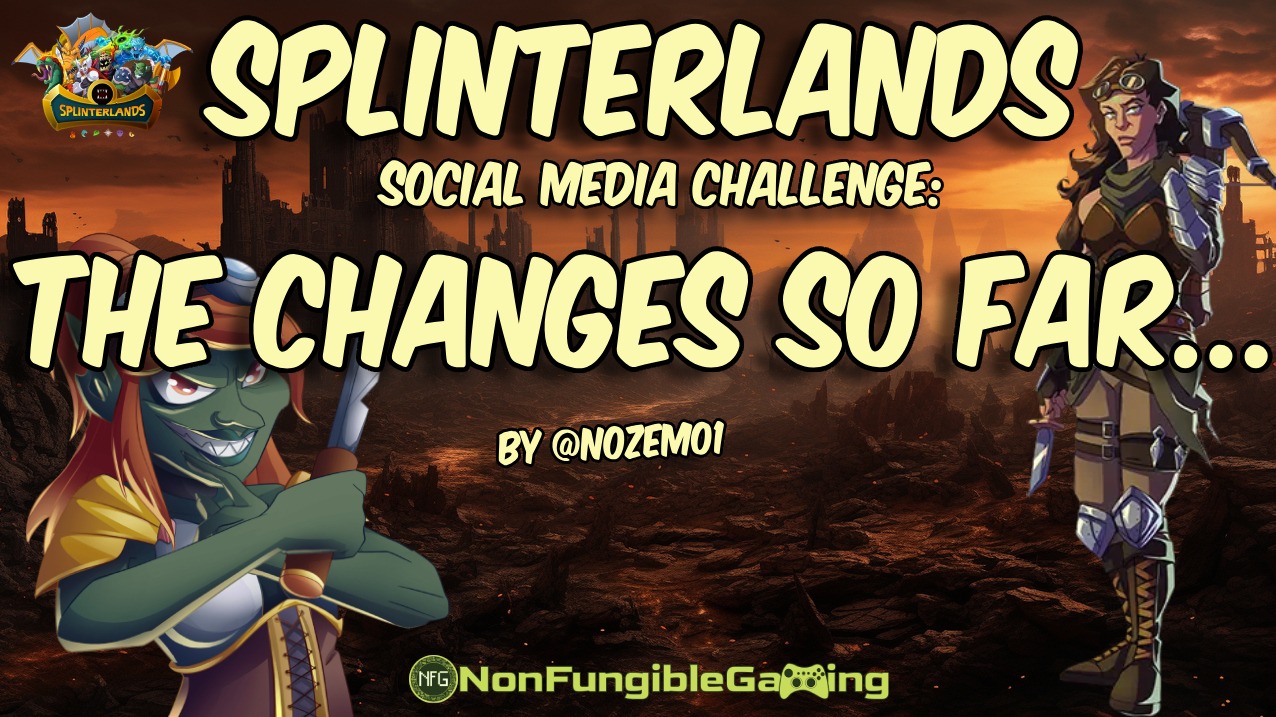 Splinterlands - Social Media Challenge: The changes so far, how to they ...