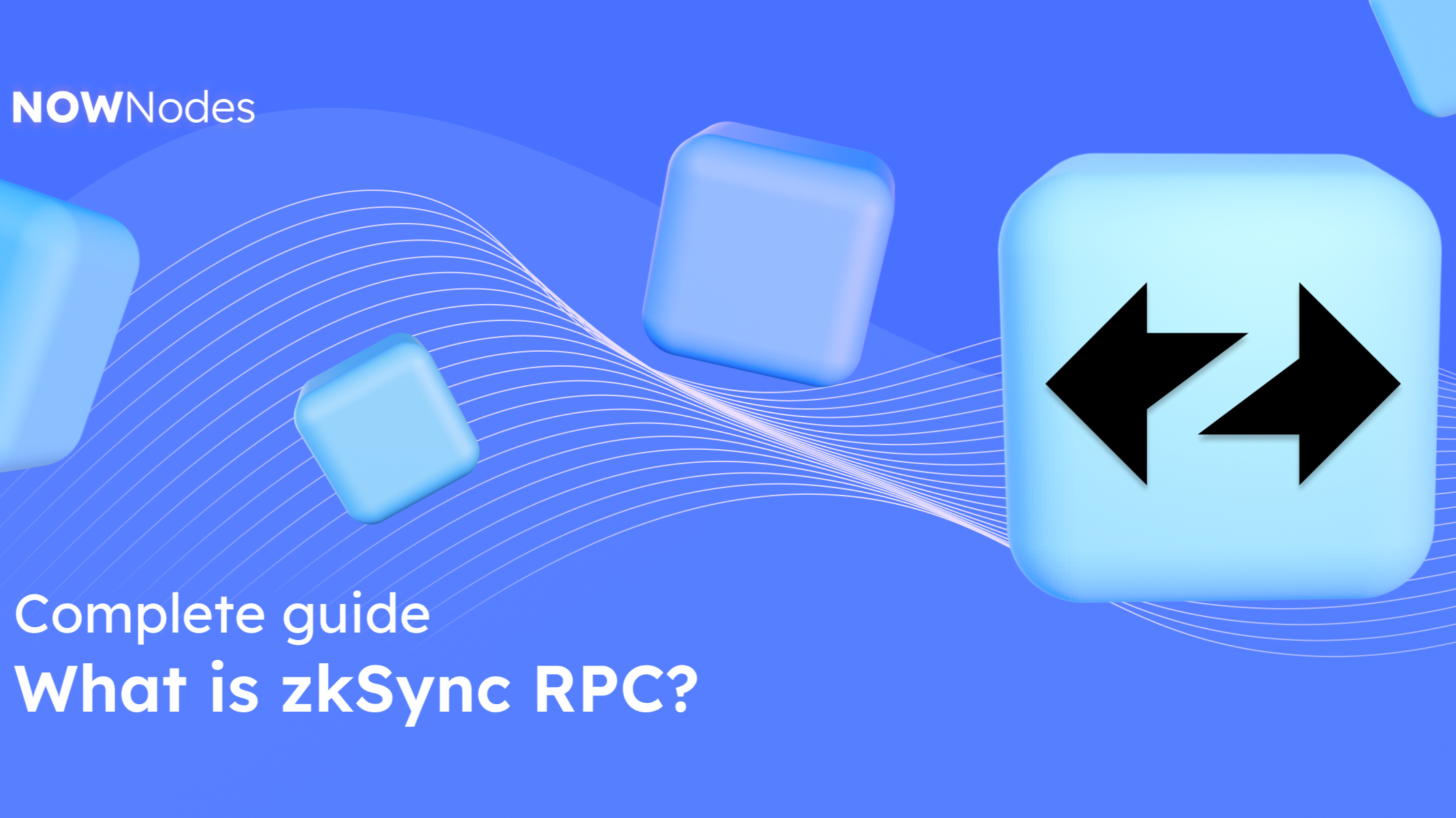 What Is zkSync RPC? A Complete Guide for Developers