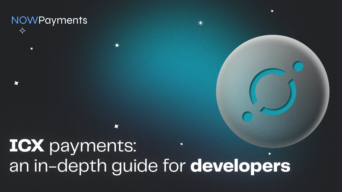 ICX Payments: An In-Depth Guide for Developers