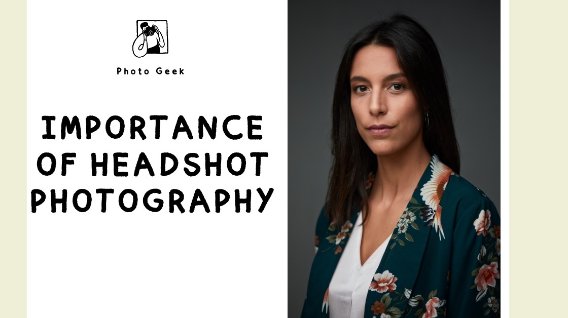 The Importance of Headshot Photography: A Guide to Preparation