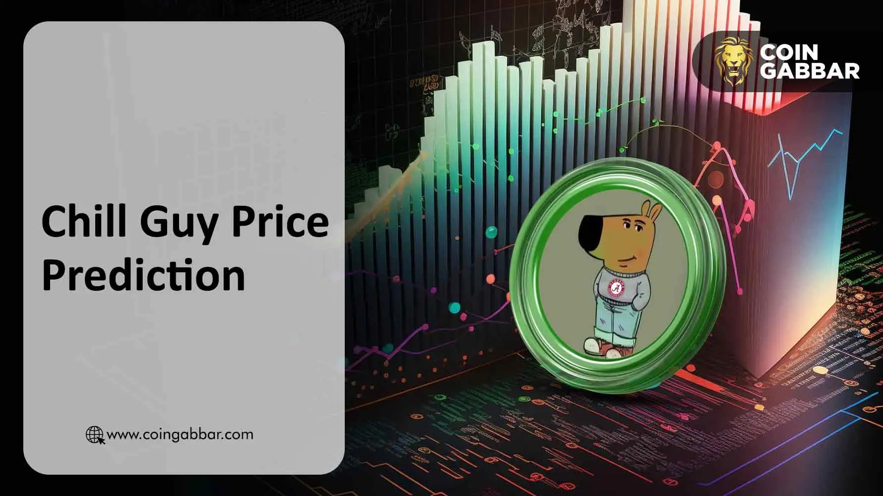 Chill Guy Meme Coin Price Prediction: What to Expect in 2024