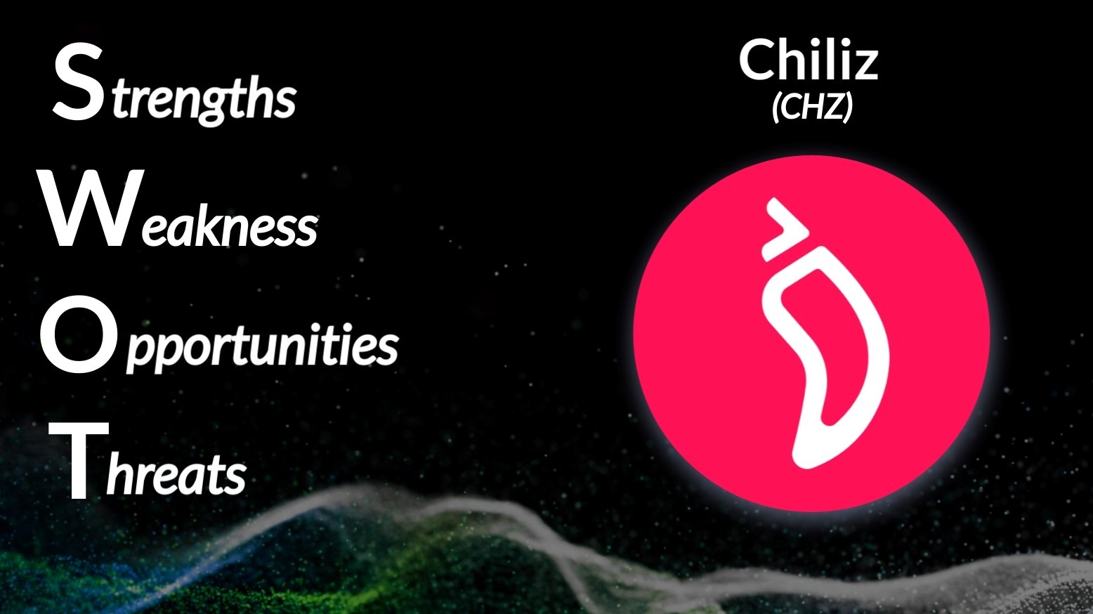 SWOT Analysis: Chiliz (CHZ)