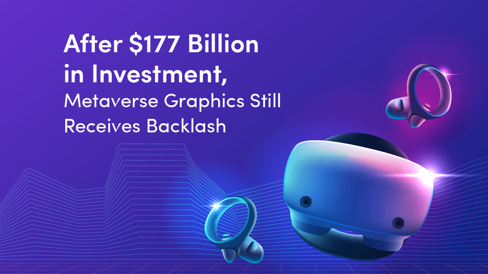 After $177 Billion in Investment, Metaverse Graphics Still Receives ...