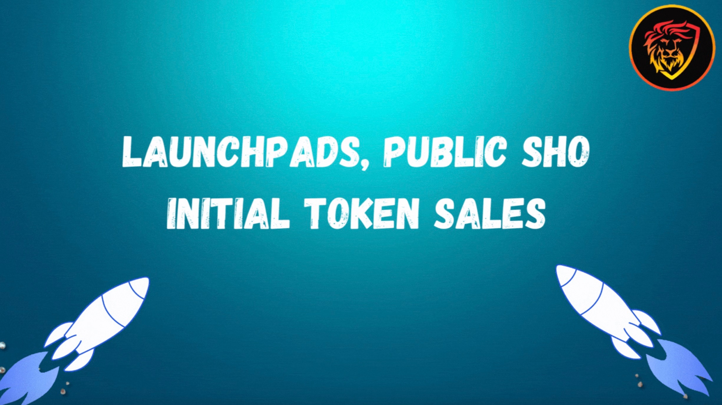 LaunchPad, SHO, Token Sale Hunts