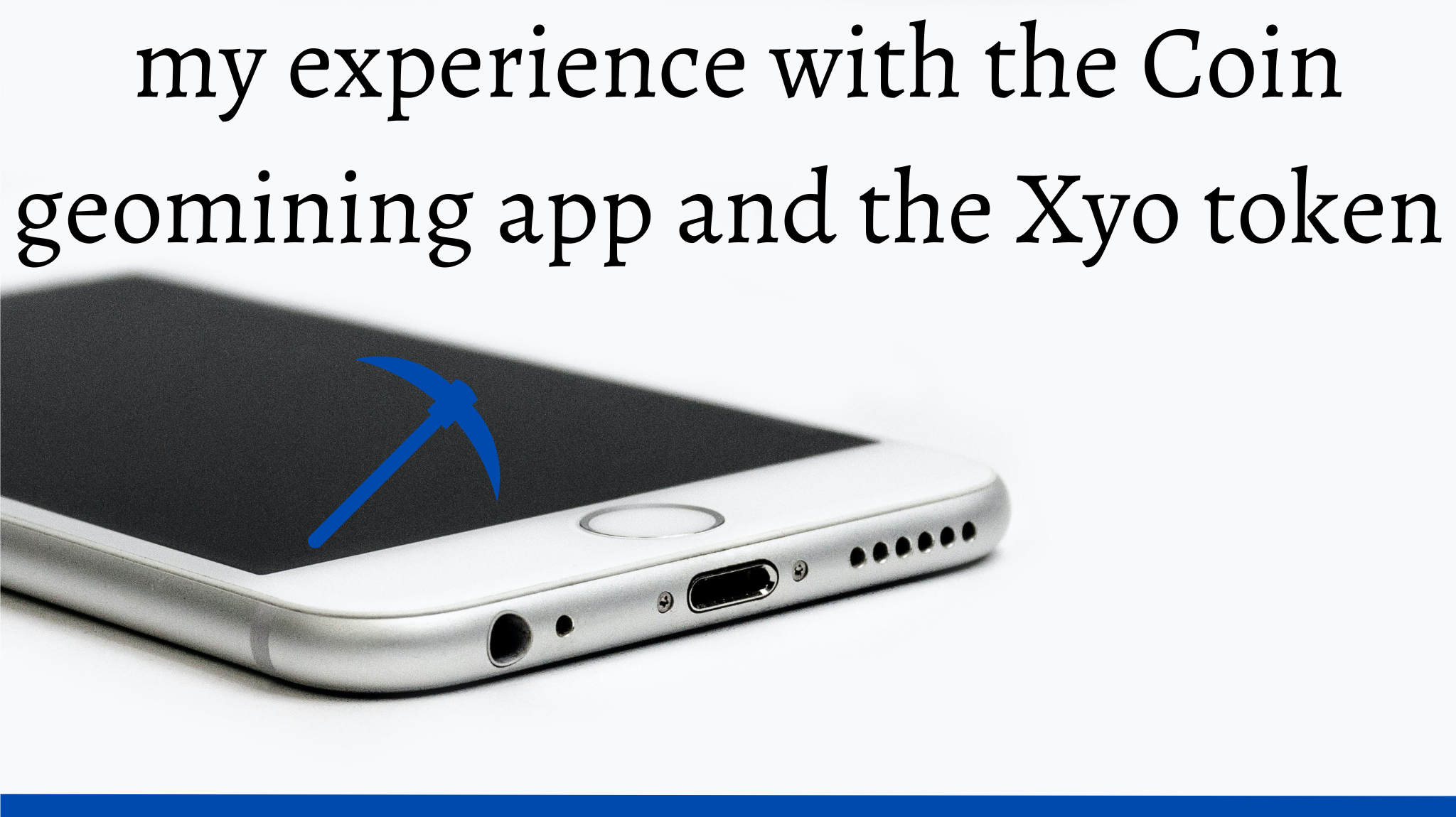 My experience with the Coin geomining app and the Xyo token