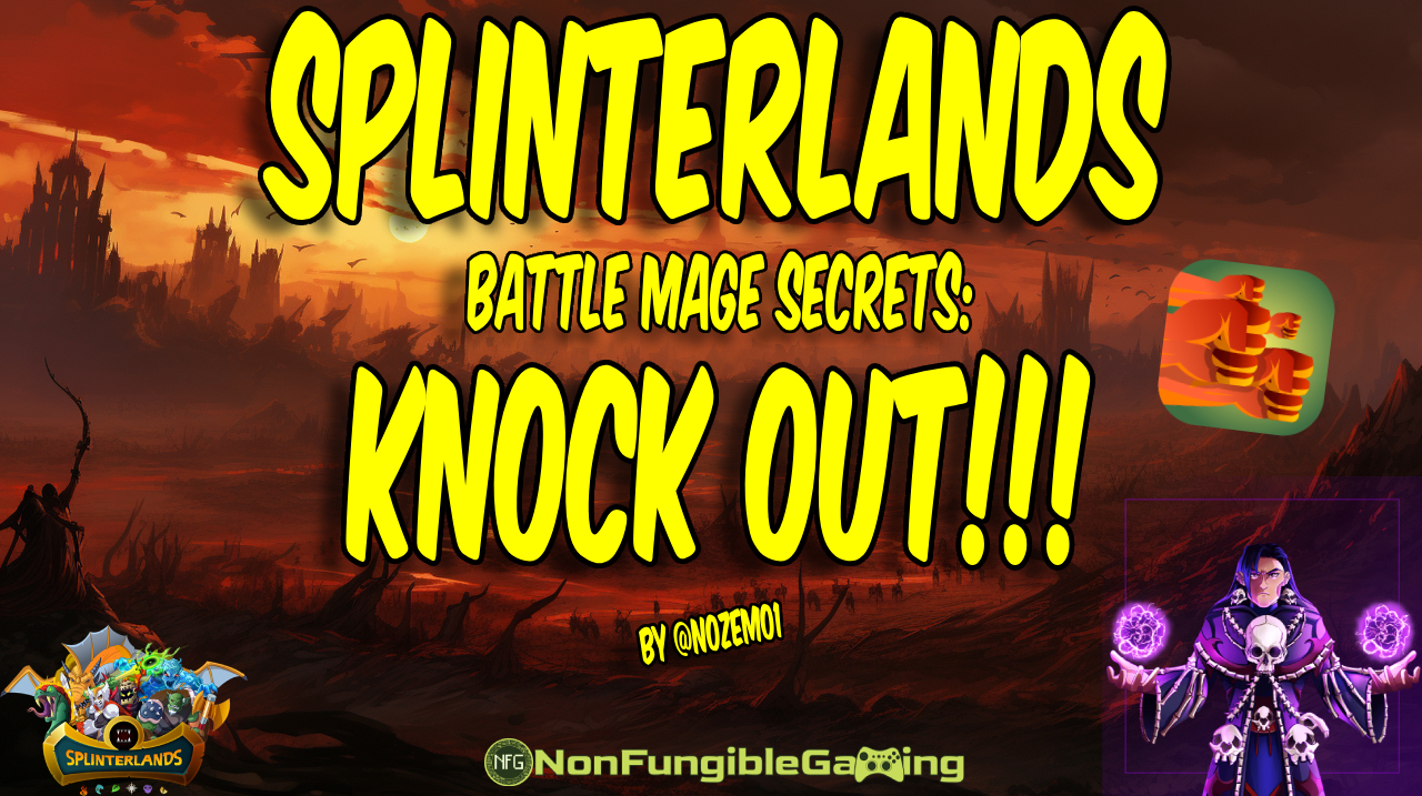 Splinterlands - Battle Mage Secrets: Knock Out!!!