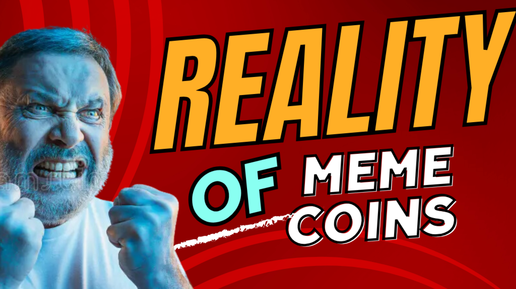 The Reality of Meme Coins and Crypto Hype: What They Don’t Tell You