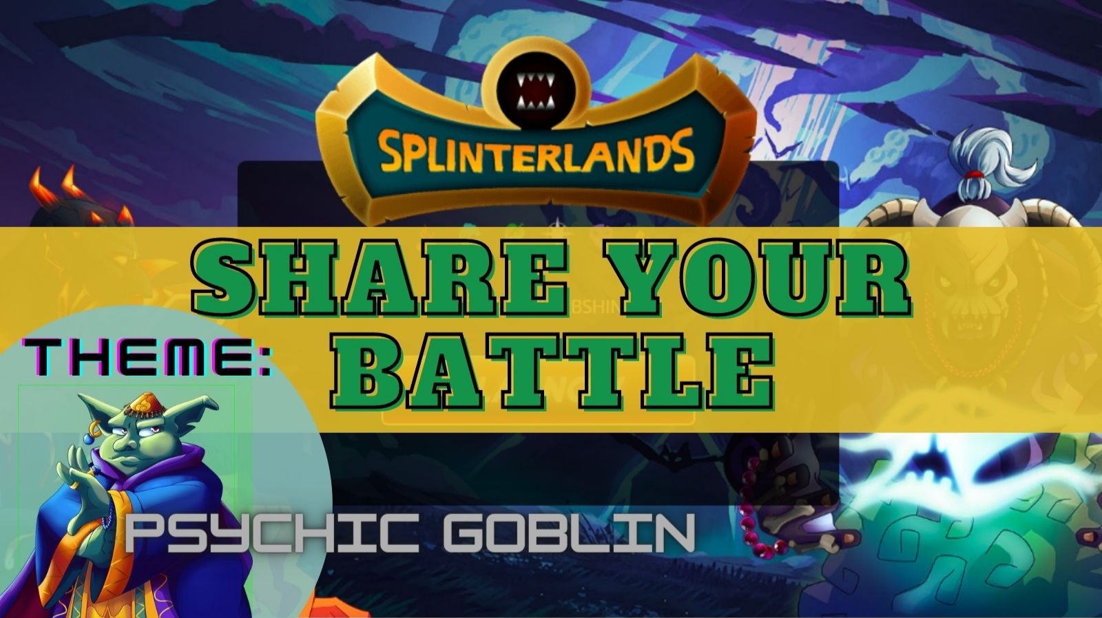 Splinterlands Share Your Battle: Psychic Goblin