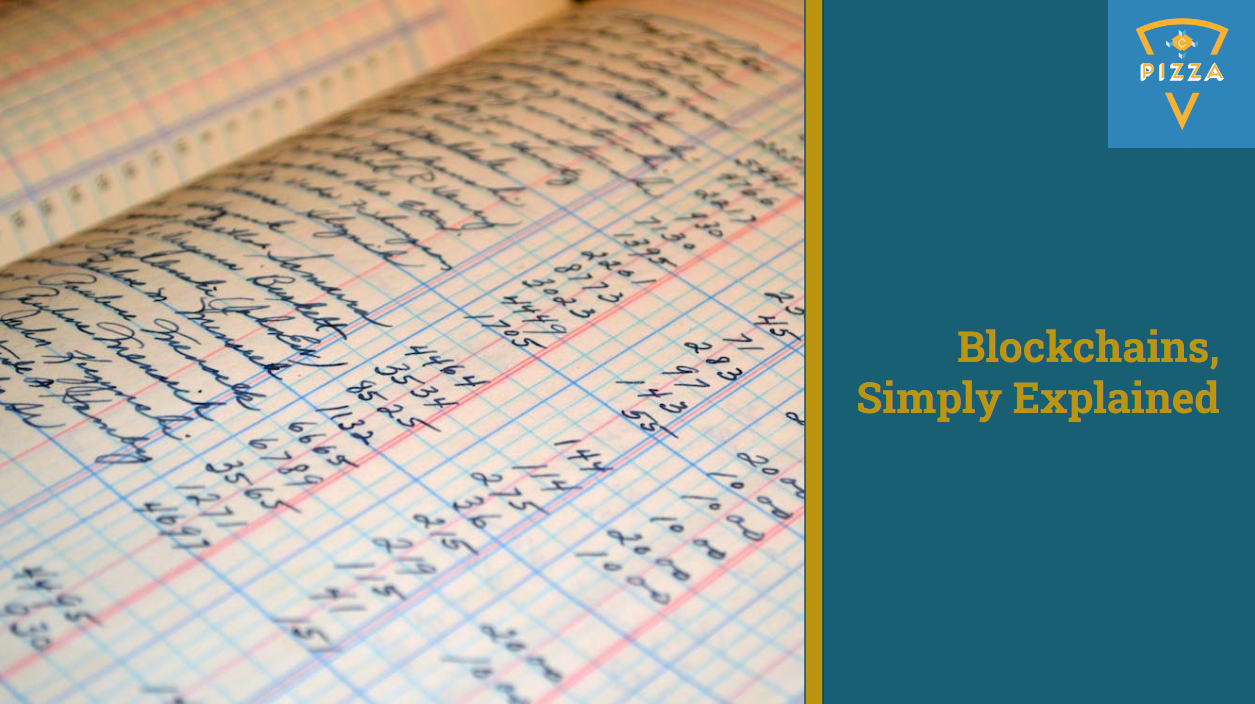 Blockchains, Simply Explained - Video