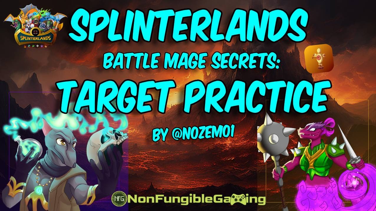 Splinterlands - Battle Mage Secrets: Target Practice! by @nozem01