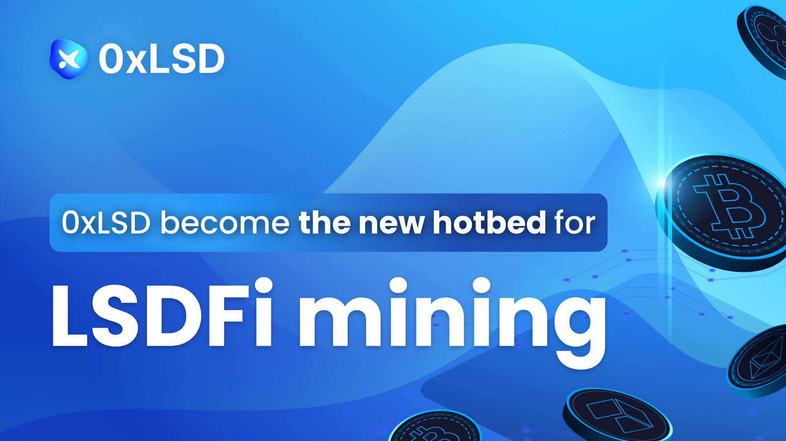 0xLSD become the new hotbed for LSDFi mining!