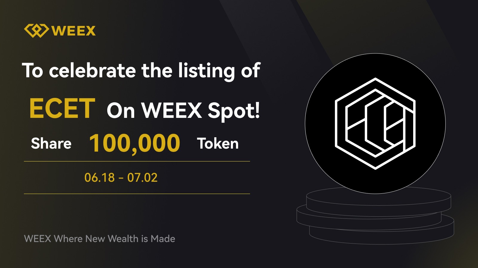 Celebrate the ECET Launch with WEEX’s Exclusive Events!