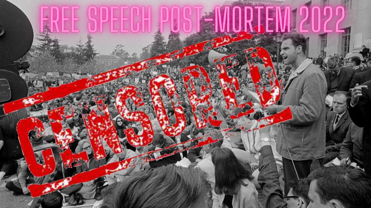 Free Speech Post-Mortem 2022
