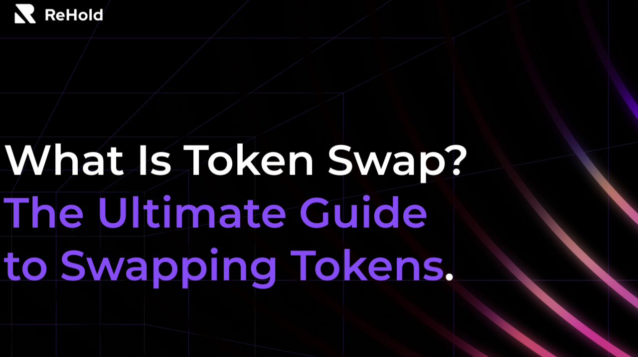 What Is Token Swap The Ultimate Guide To Swapping Tokens 