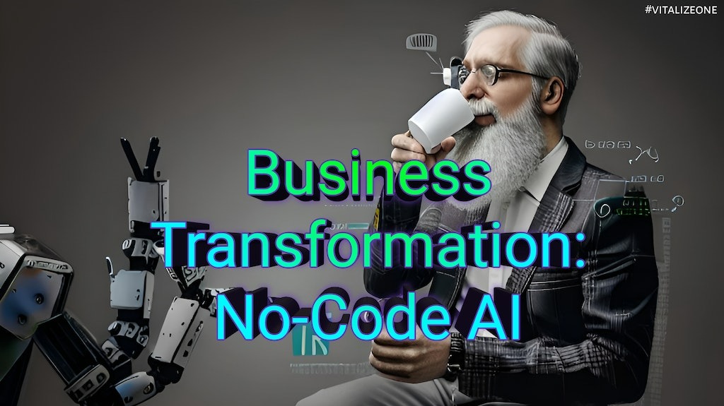 Transform Your Business Processes with a No-Code AI Platform