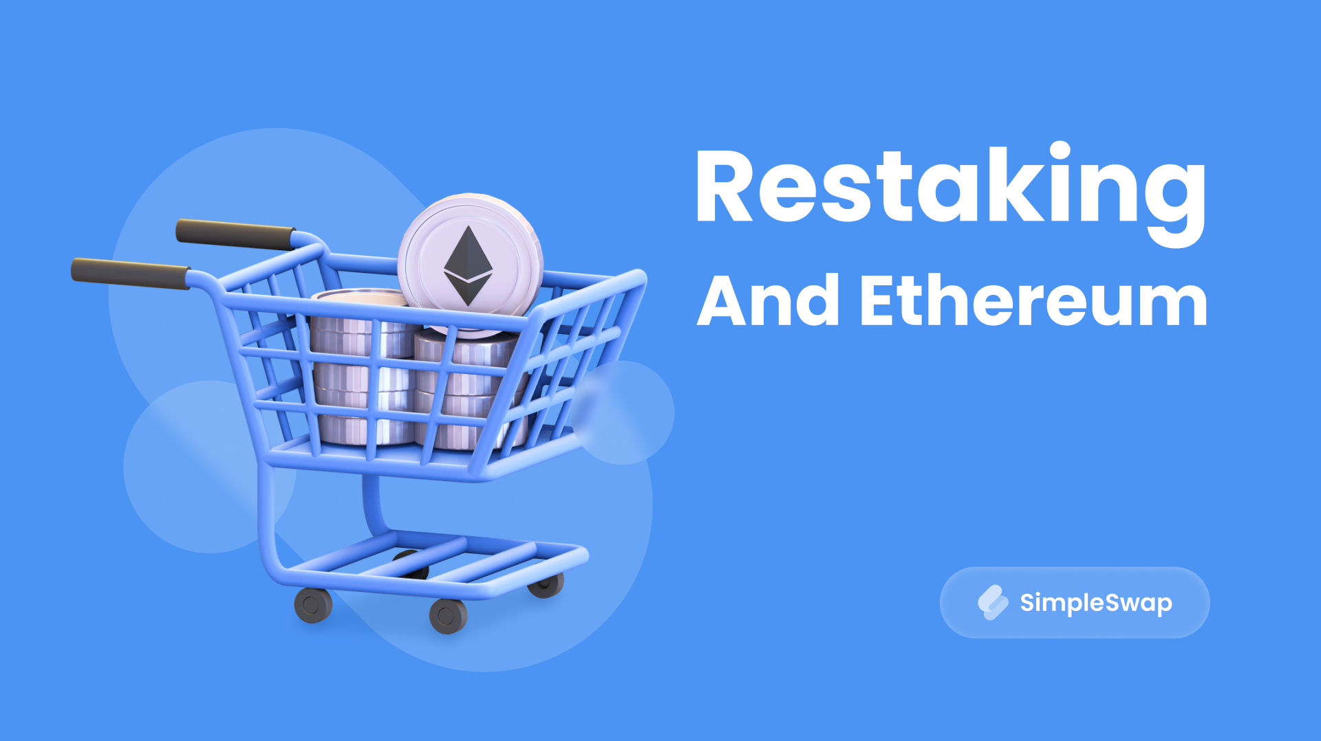 What is Restaking And How Does It Affect Ethereum?