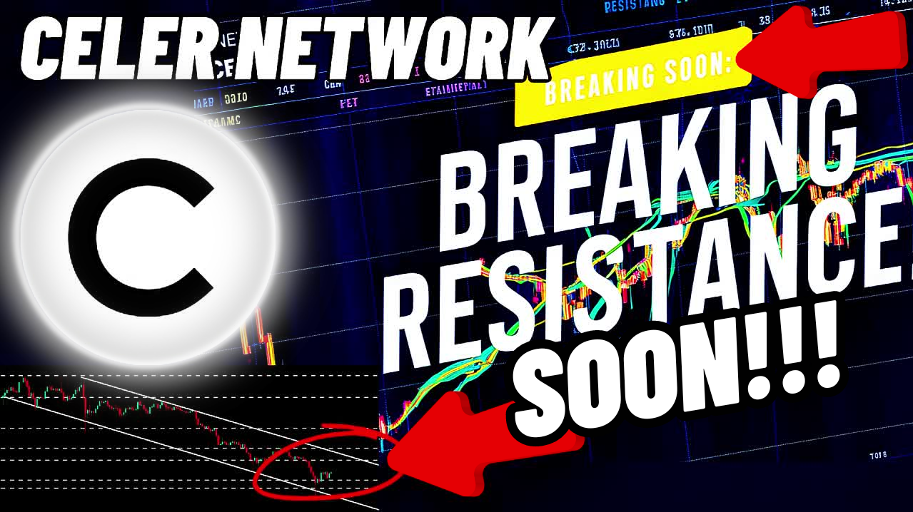 Celer Network (CELR) Will Breakout Resistance of the Channel Soon!