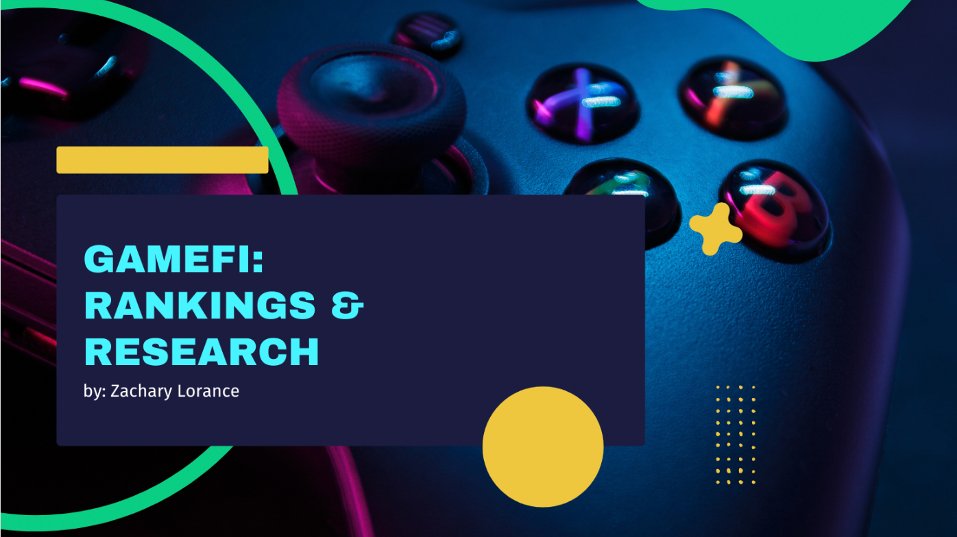 GameFi Projects Ranked Part 4: Gaming Protocols and P2E Edition