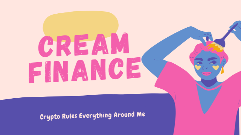 Cream Finance – decentralized peer-to-peer lending platform