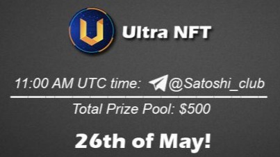 Ultra NFT x Satoshi Club AMA Recap from 26th of May