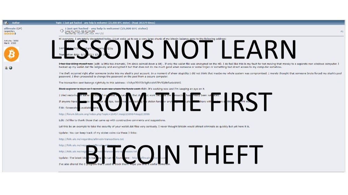 Lessons Not Learned From The First Ever Bitcoin Hack