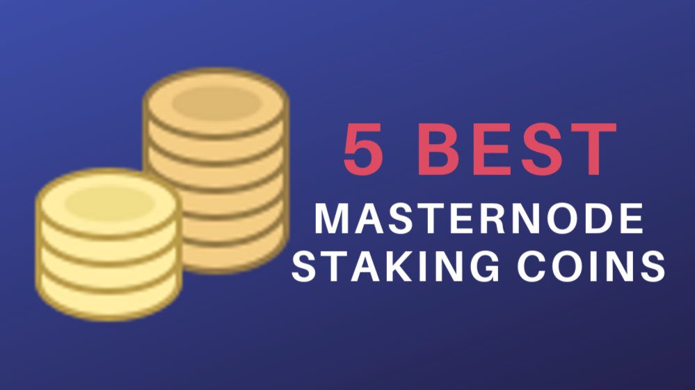 Best masternode staking coins