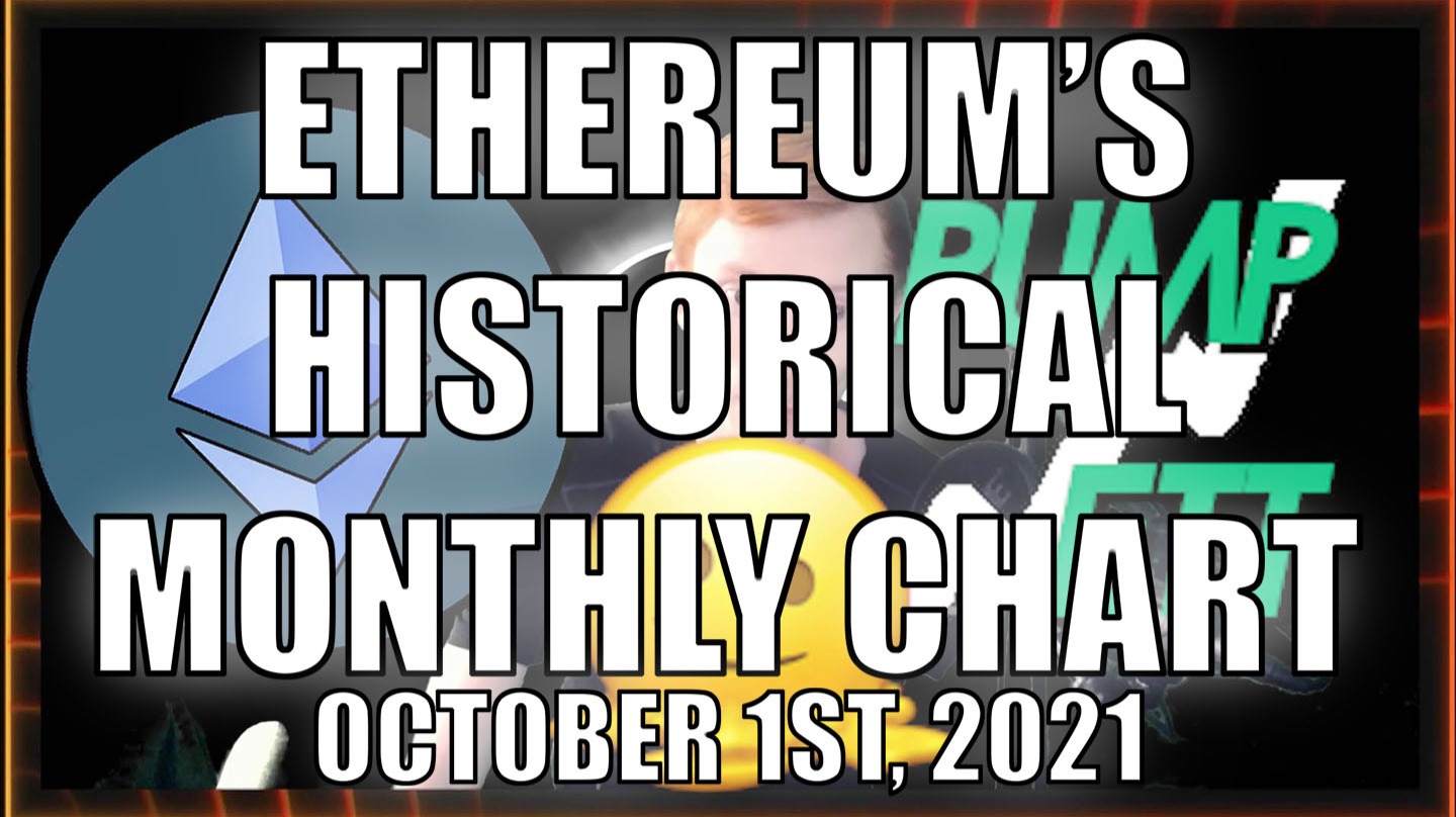 ETHEREUM'S HISTORICAL MONTHLY CHART - OCTOBER 1ST, 2021