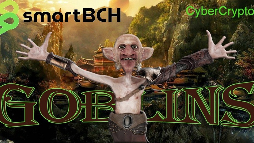GoblinsCash : - First De-Fi 2.0 protocol on SmartBCH