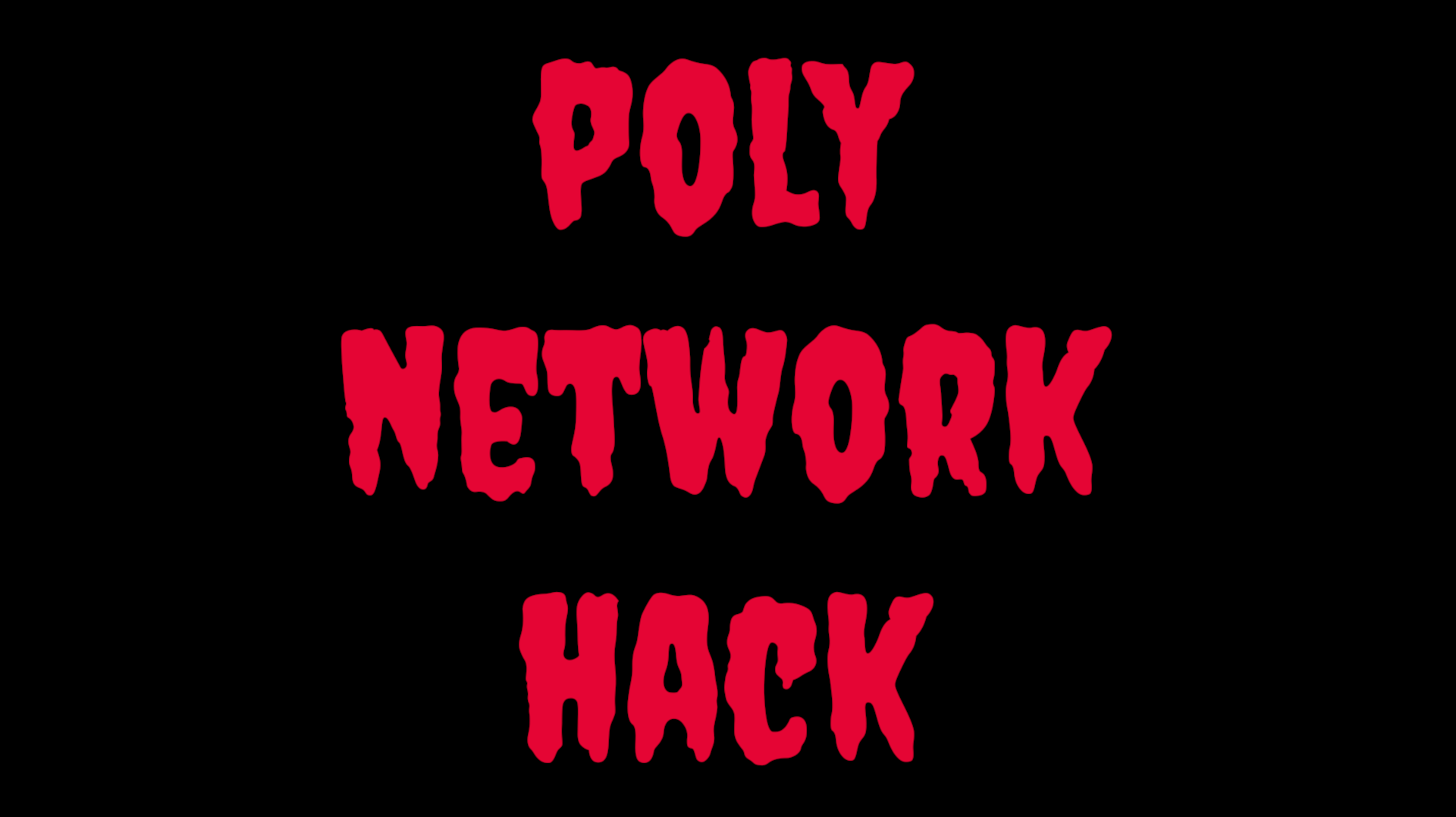 Poly Network Hack