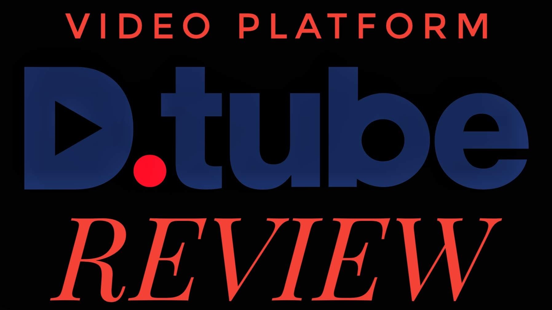 D.TUBE VIDEO PLATFORM REVIEW