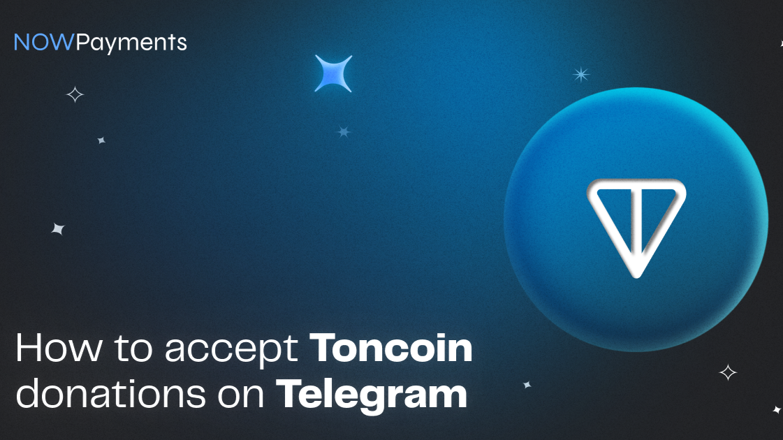 How to Accept Toncoin Donations on Telegram?