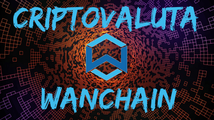 Wan coin – Wanchain: Guida per principianti