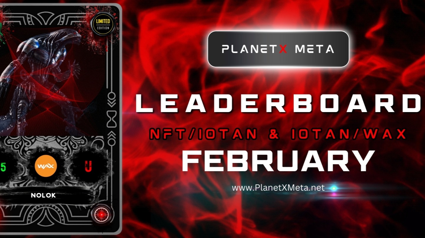 **Title: Exciting February Unveiled: PlanetX Meta Leaderboard Kickstarted with NFT Rewards**