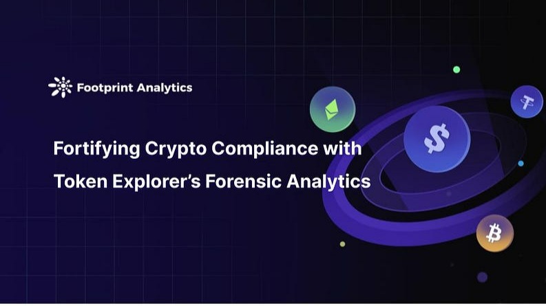 Fortifying Crypto Compliance with Token Explorer’s Forensic Analytics