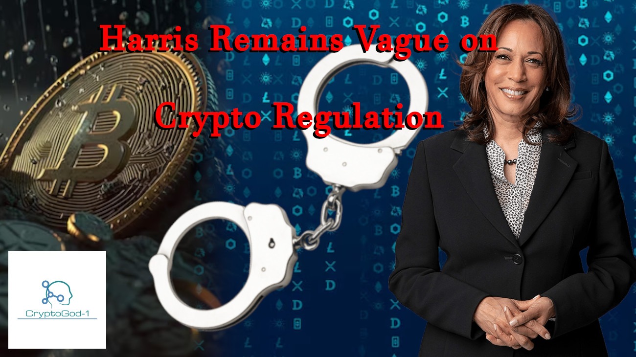 Harris Remains Vague on Crypto Regulation