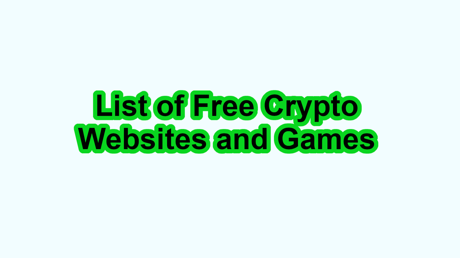 List of Free Crypto Games & Websites