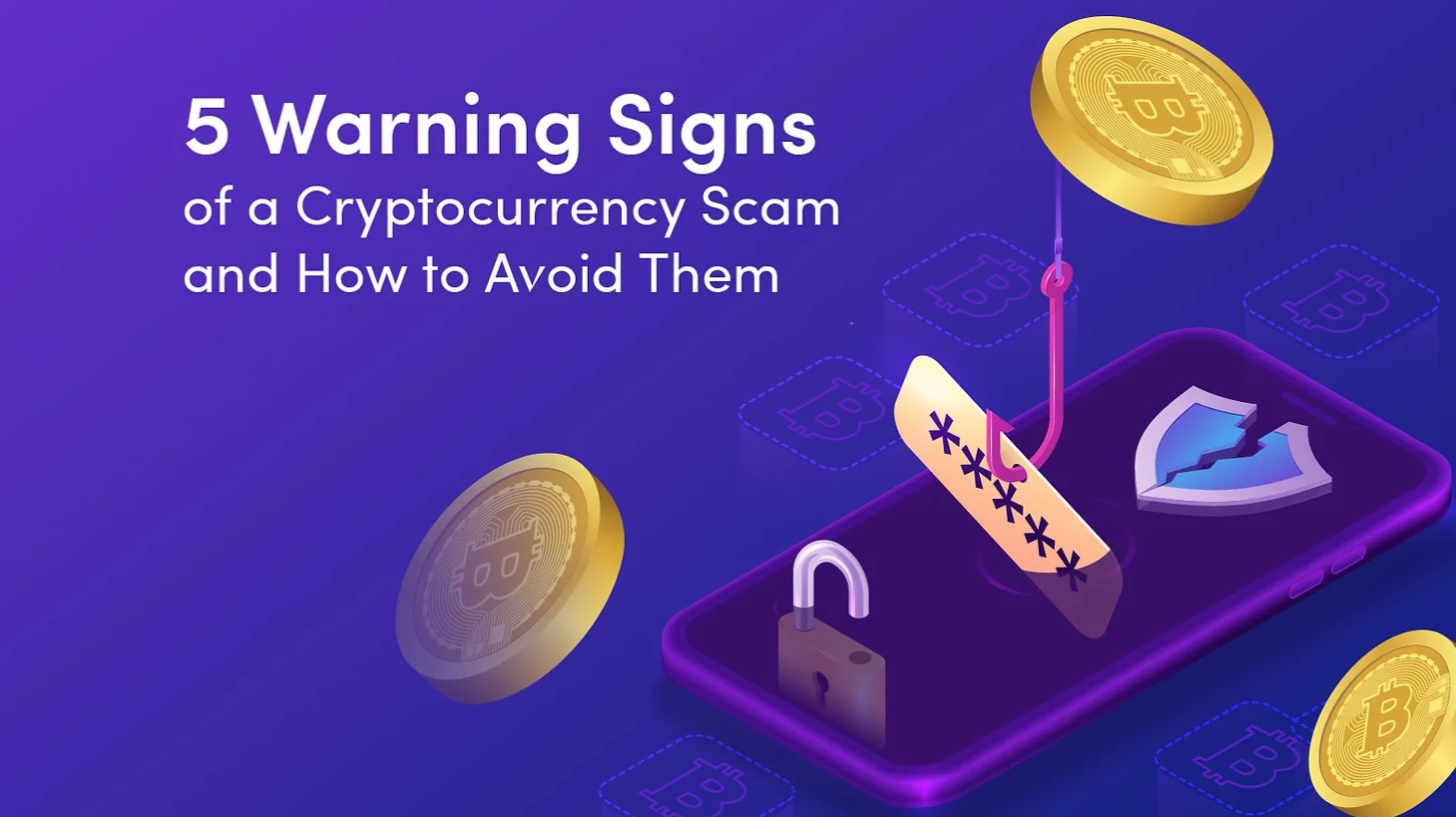 5 Warning Signs of a Cryptocurrency Scam and How to Avoid Them