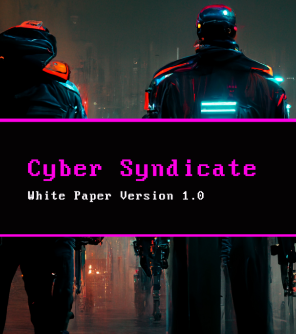 Case Study: Cyber Syndicate White Paper
