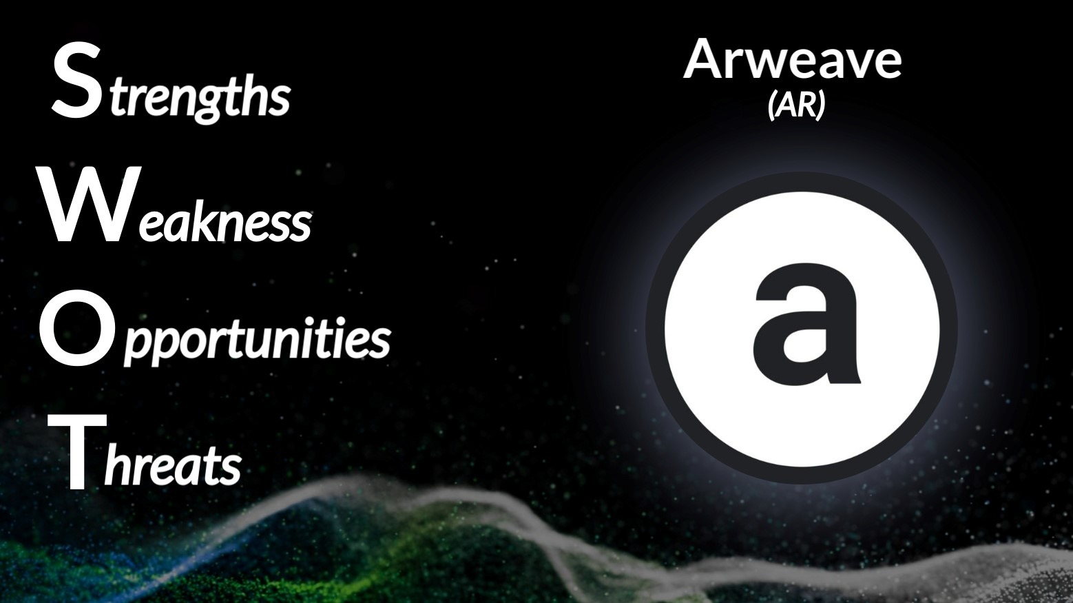 SWOT Analysis: Arweave (AR)