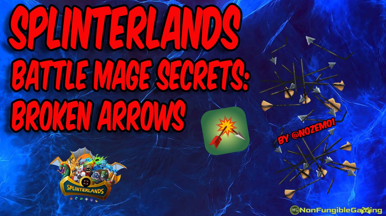 Splinterlands: Broken Arrows!