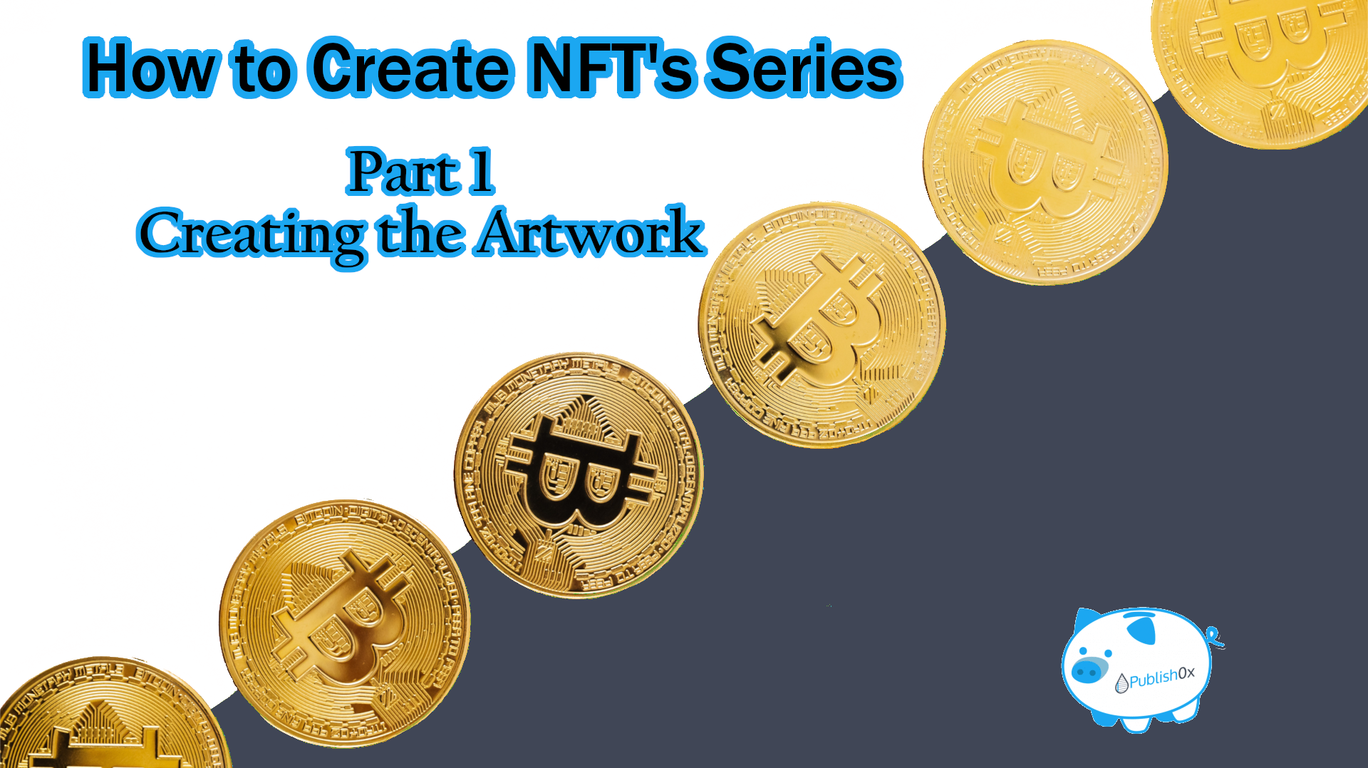 How to create NFT's Series - Part 1 Creating the Artwork