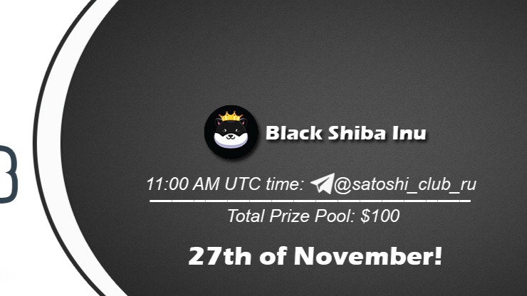 Join the AMA of Satoshi Club x Black Shiba Inu Russian. Rewards: 100 ...