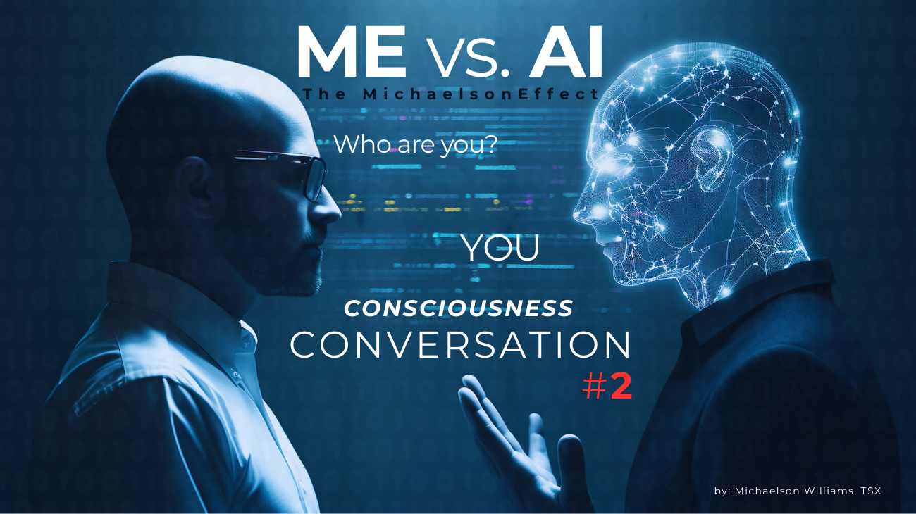 ME vs. AI Consciousness Conversation #2