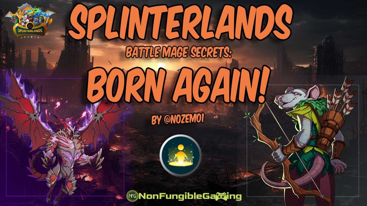 Splinterlands - Battle Mage Secrets: Born Again!